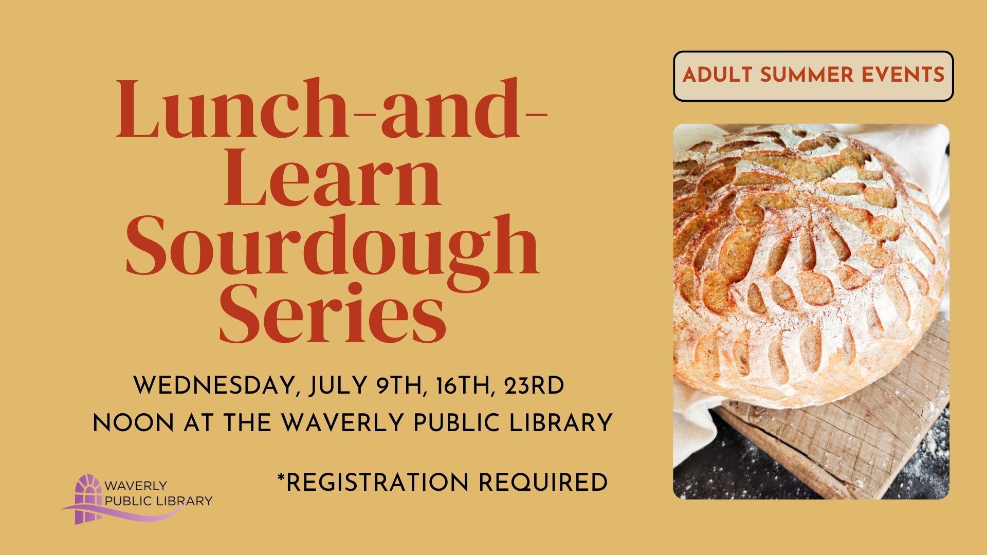 * Lunch & Learn Sourdough series - The City of Waverly
